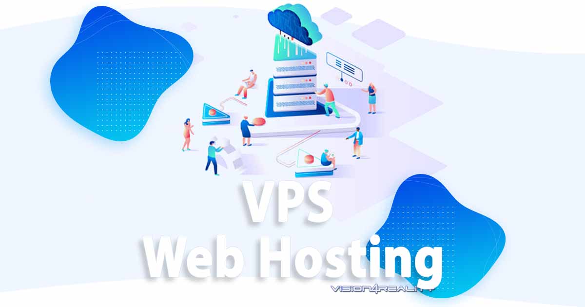 VPS Web Hosting - Vision4Reality